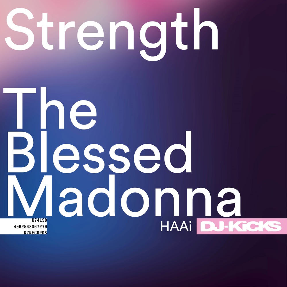 The Blessed Madonna - Strength (Single) - Reviews - Album of The Year