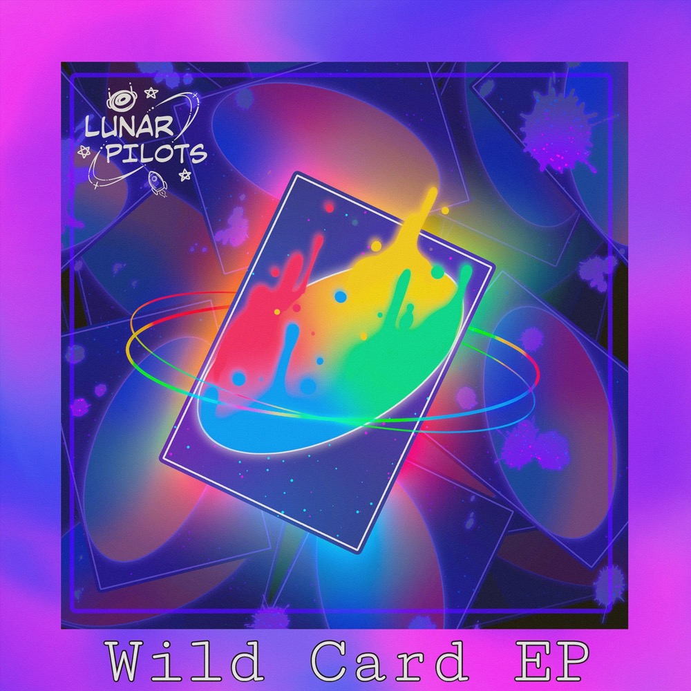 Lunar Pilots - Wild Card (EP) - Reviews - Album of The Year