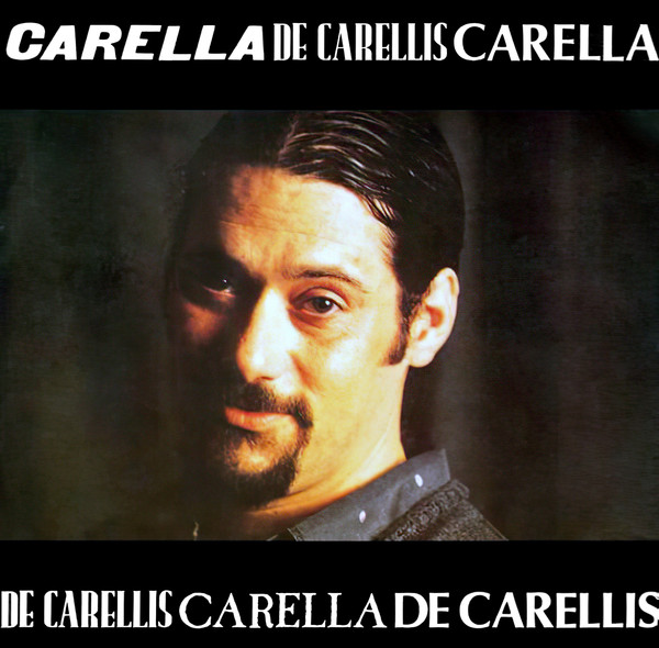 Enzo Carella - Carella De Carellis - Reviews - Album of The Year