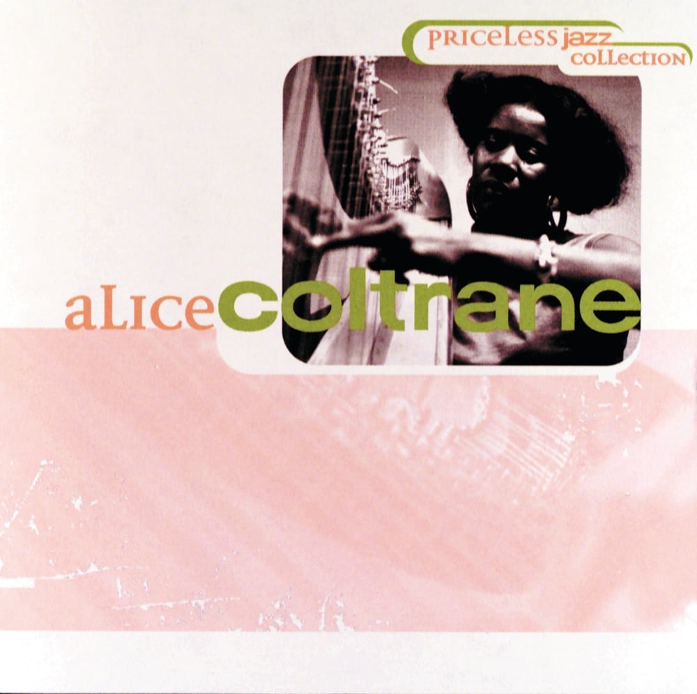 Alice Coltrane - Priceless Jazz Collection - Reviews - Album of The Year