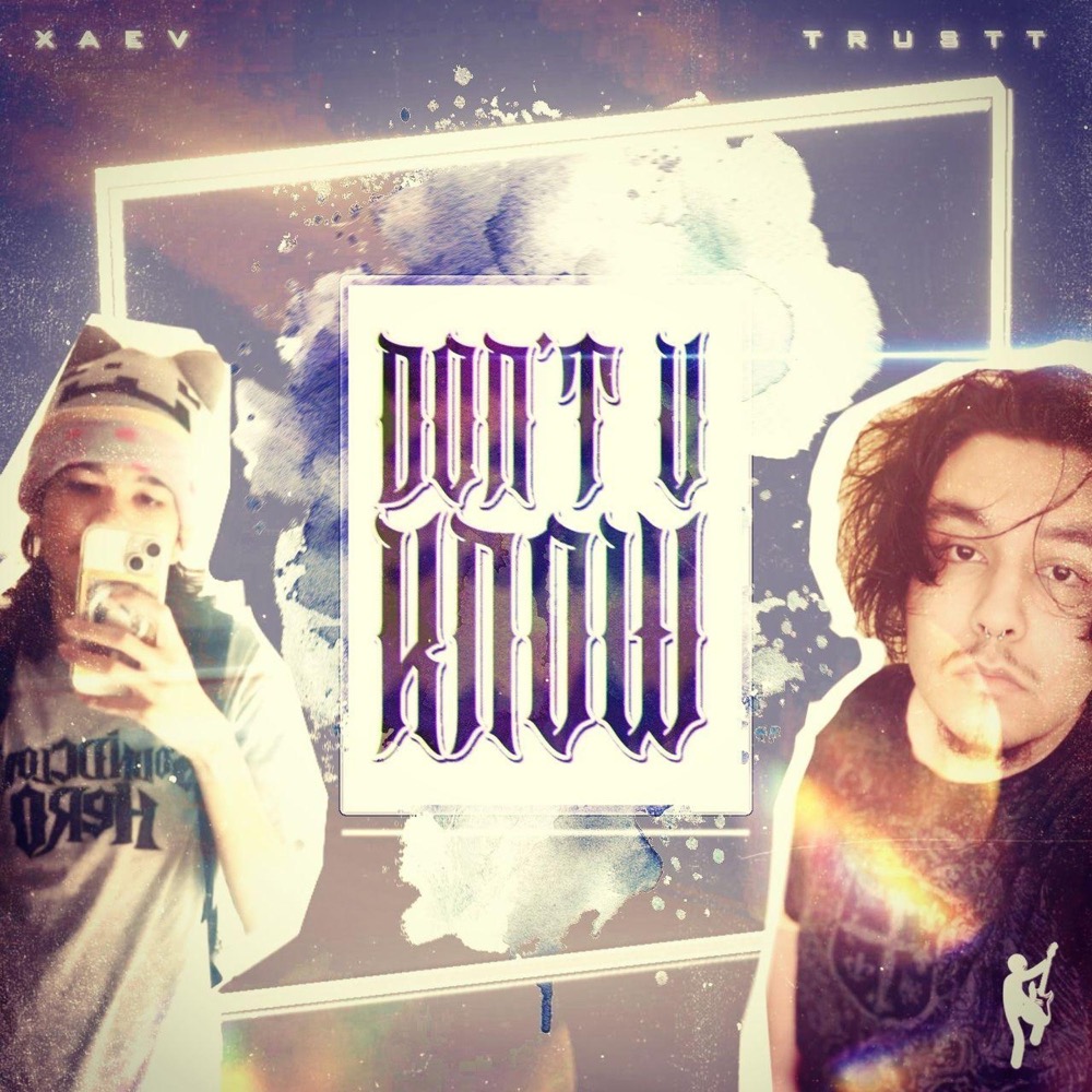 xaev - Don’t U Know (Single) - Reviews - Album of The Year