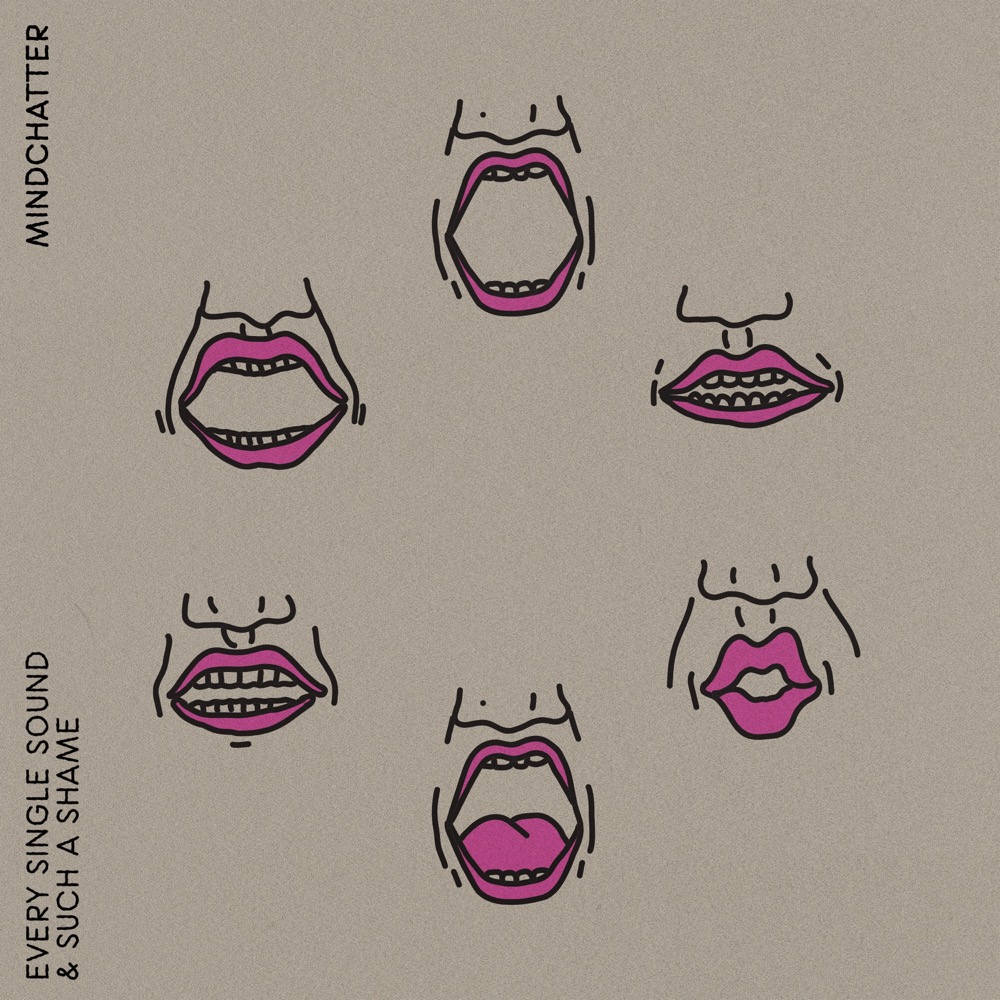 Mindchatter - Every Single Sound / Such A Shame (Single) - Reviews ...