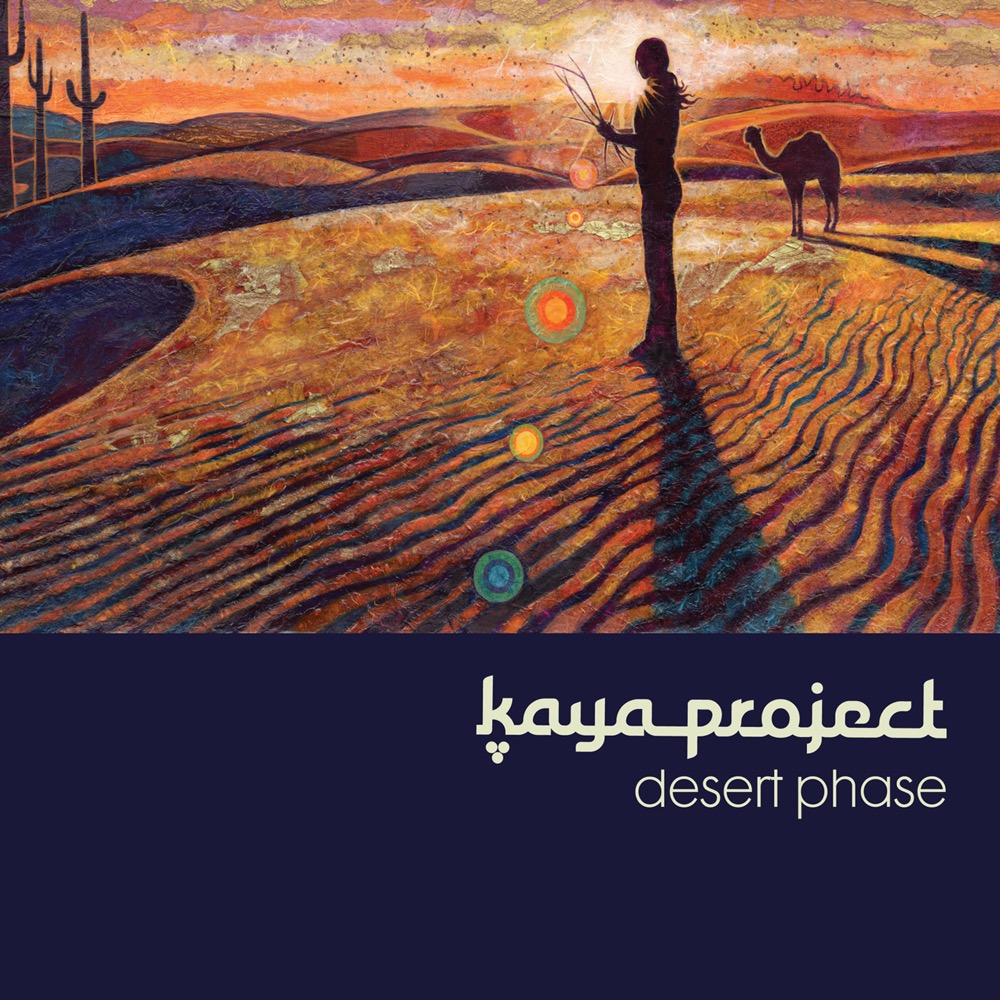 Kaya Project - Desert Phase - Reviews - Album of The Year