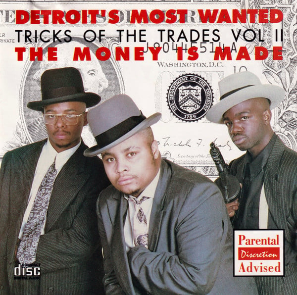 Detroit's Most Wanted - Tricks of The Trades, Vol. 2: The Money Is Made ...