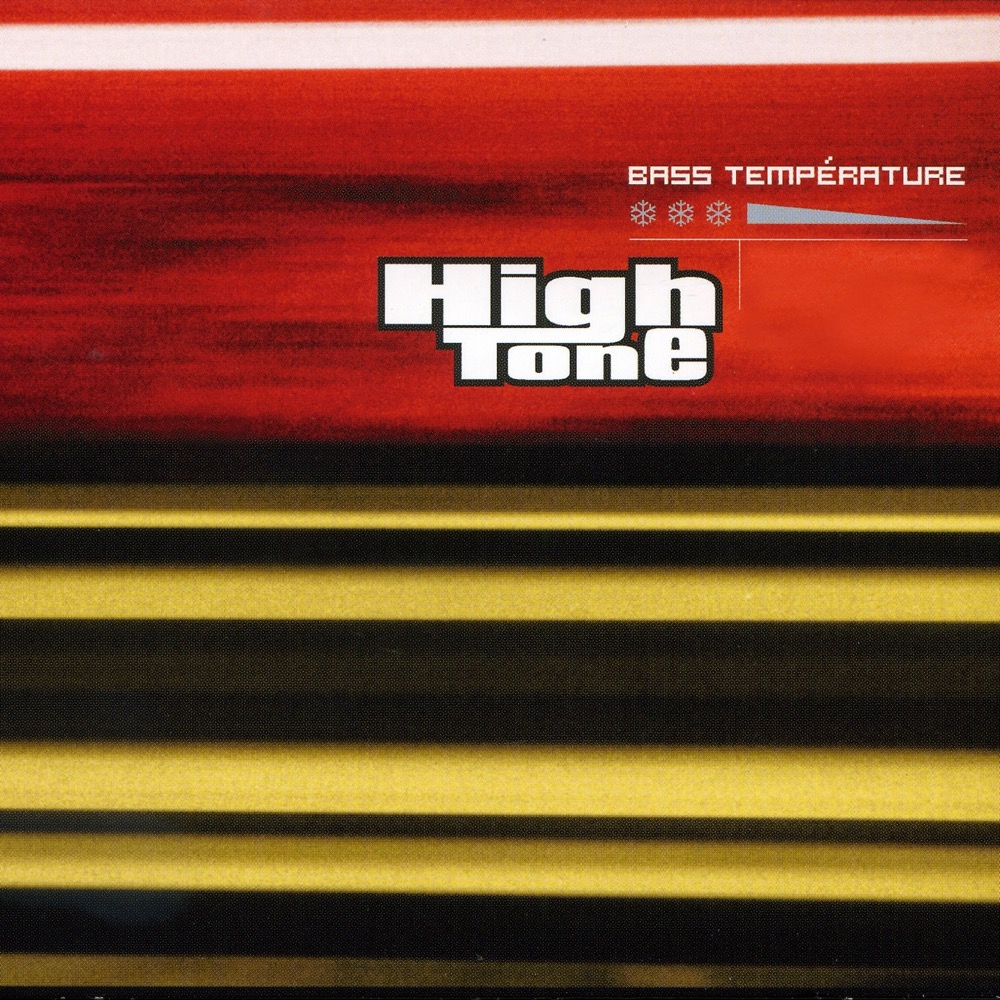 High Tone - Bass Température - Reviews - Album of The Year