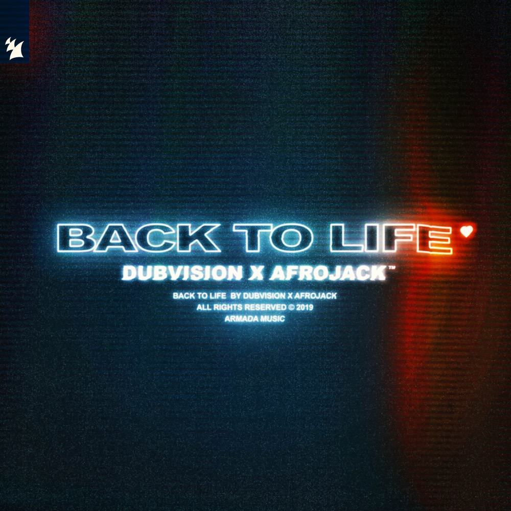 AFROJACK & DubVision - Back To Life (Single) - Reviews - Album of The Year