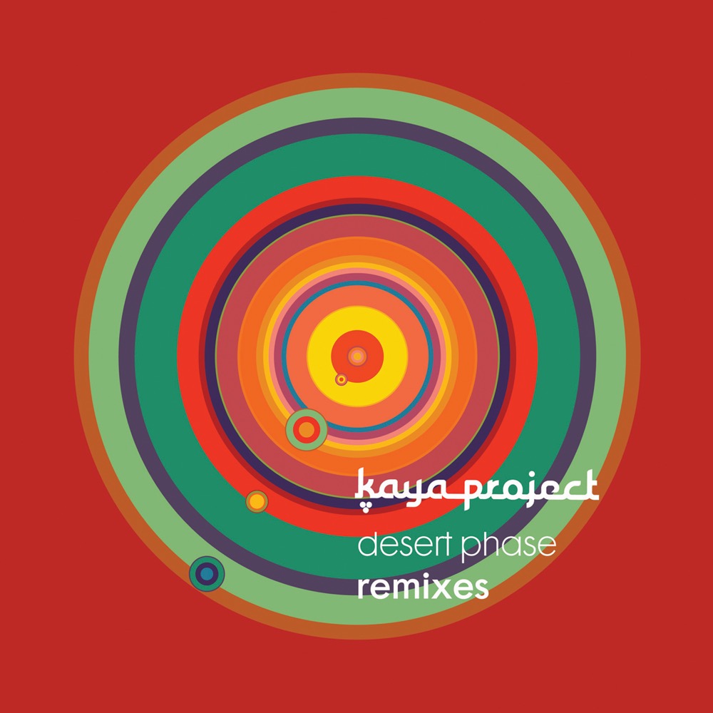 Kaya Project - Desert Phase (Remixes) (Remix) - Reviews - Album of The Year