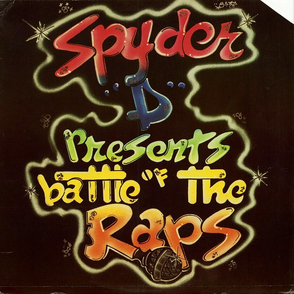 Various Artists - Spyder D Presents Battle of The Raps (Compilation ...