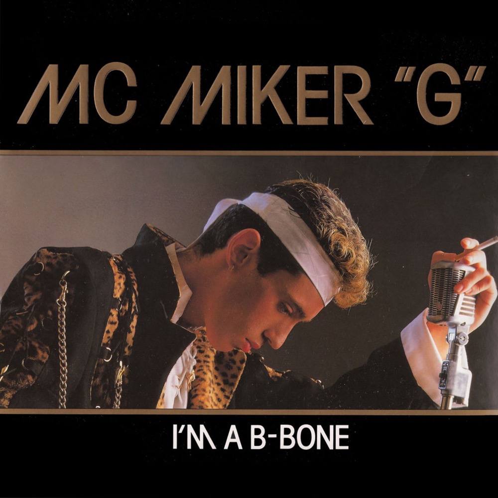 MC Miker "G" - I'm a B-Bone - Reviews - Album of The Year