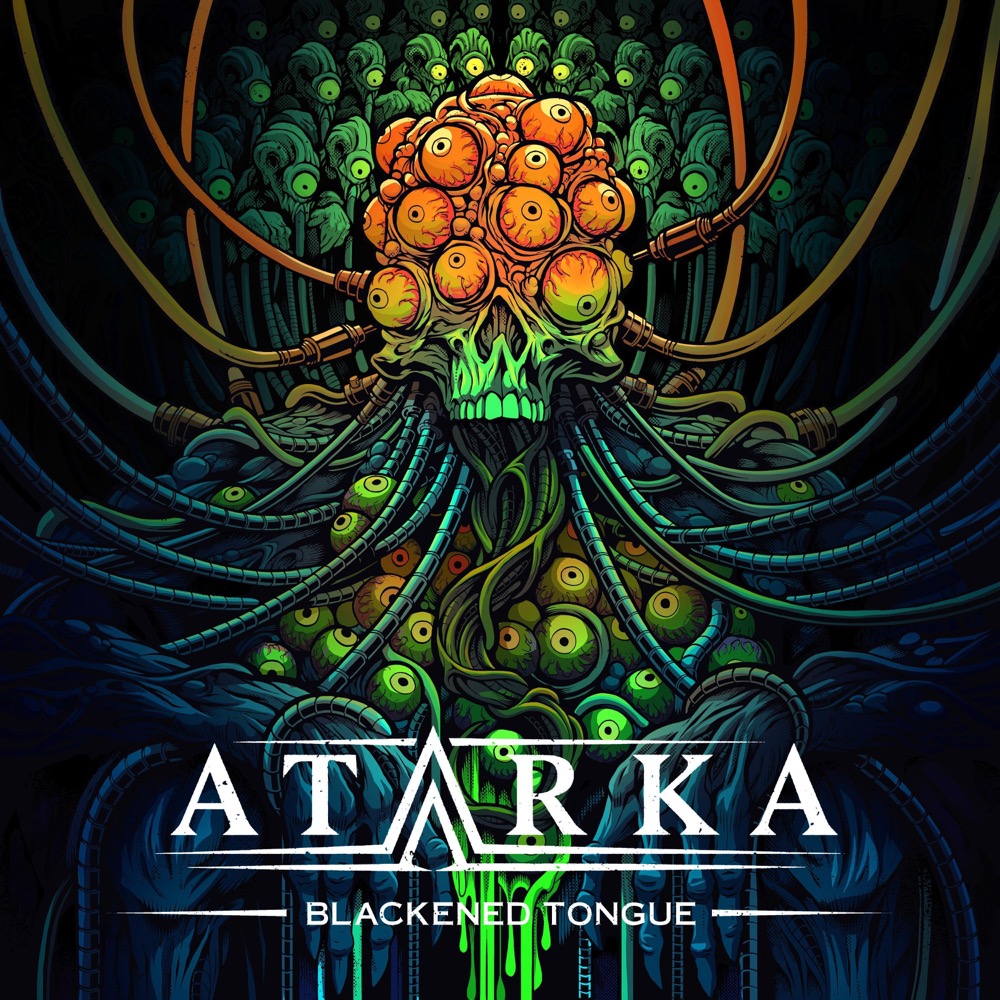 Atarka - Blackened Tongue (Single) - Reviews - Album of The Year