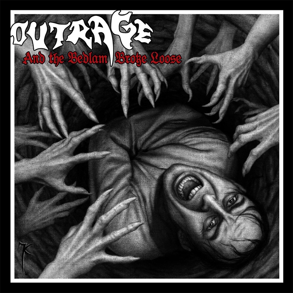 Outrage - And The Bedlam Broke Loose - Reviews - Album of The Year