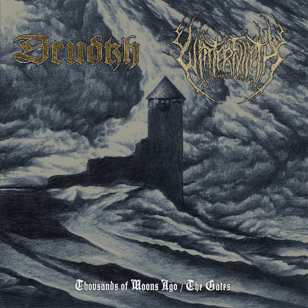 Winterfylleth & Drudkh - Thousands of Moons Ago / The Gates (EP ...