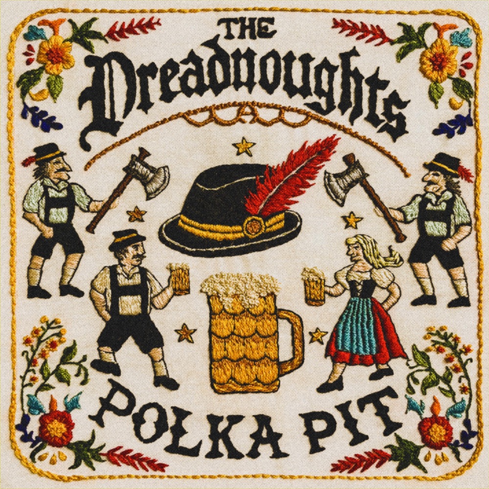The Dreadnoughts - Polka Pit - Reviews - Album of The Year