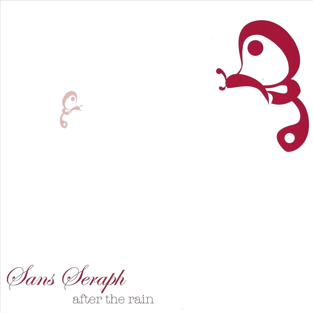 Sans Seraph - After The Rain - Reviews - Album of The Year