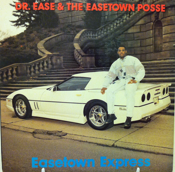 Dr. Ease & The Easetown Posse - Easetown Express (Single) - Reviews ...