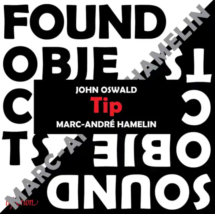 John Oswald & Marc-André Hamelin - Oswald: Tip (Single) - Reviews ...