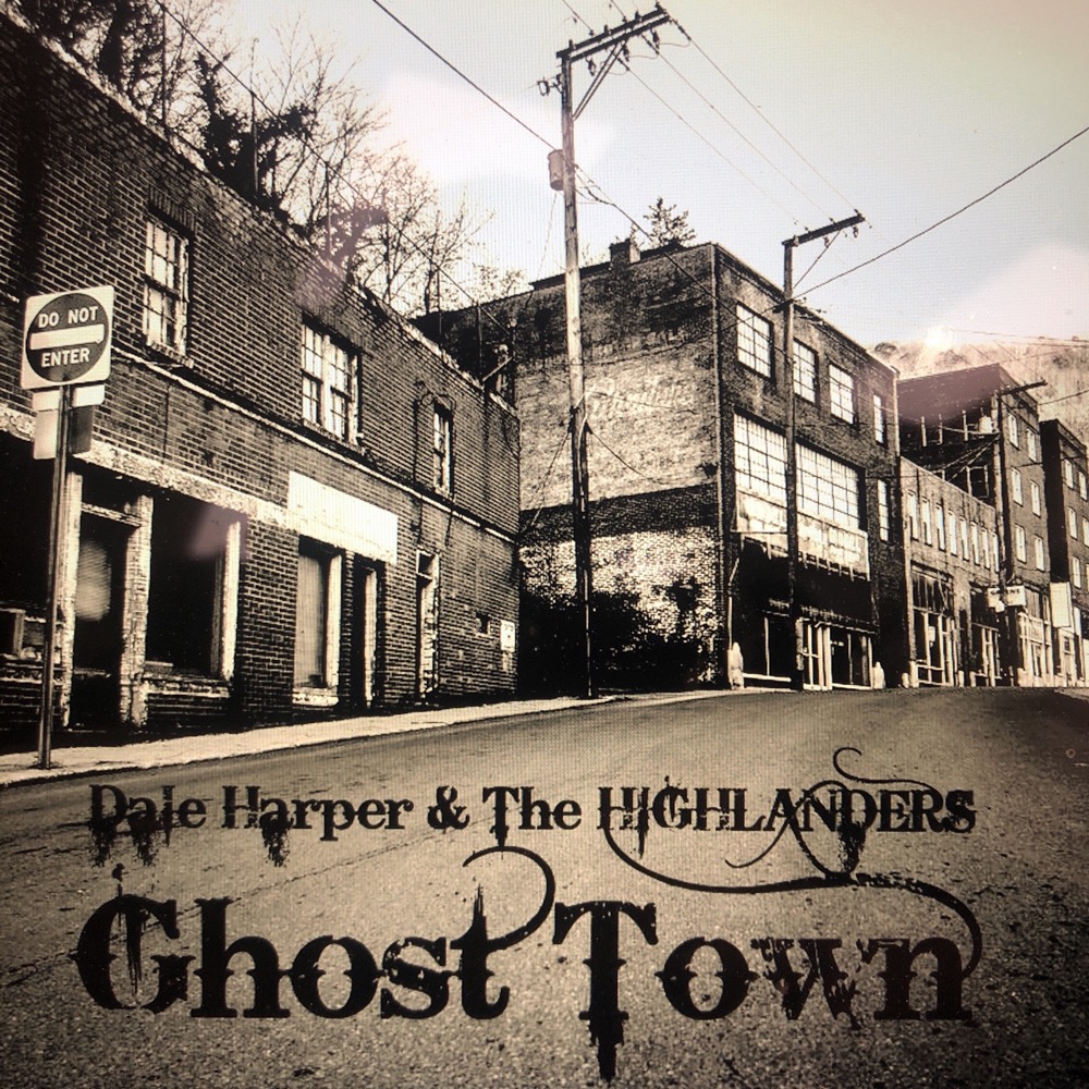 Dale Harper & the Highlanders - Ghost Town - Reviews - Album of The Year