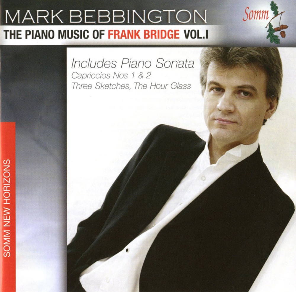 Mark Bebbington - The Piano Music of Frank Bridge, Vol. 1 - Reviews ...