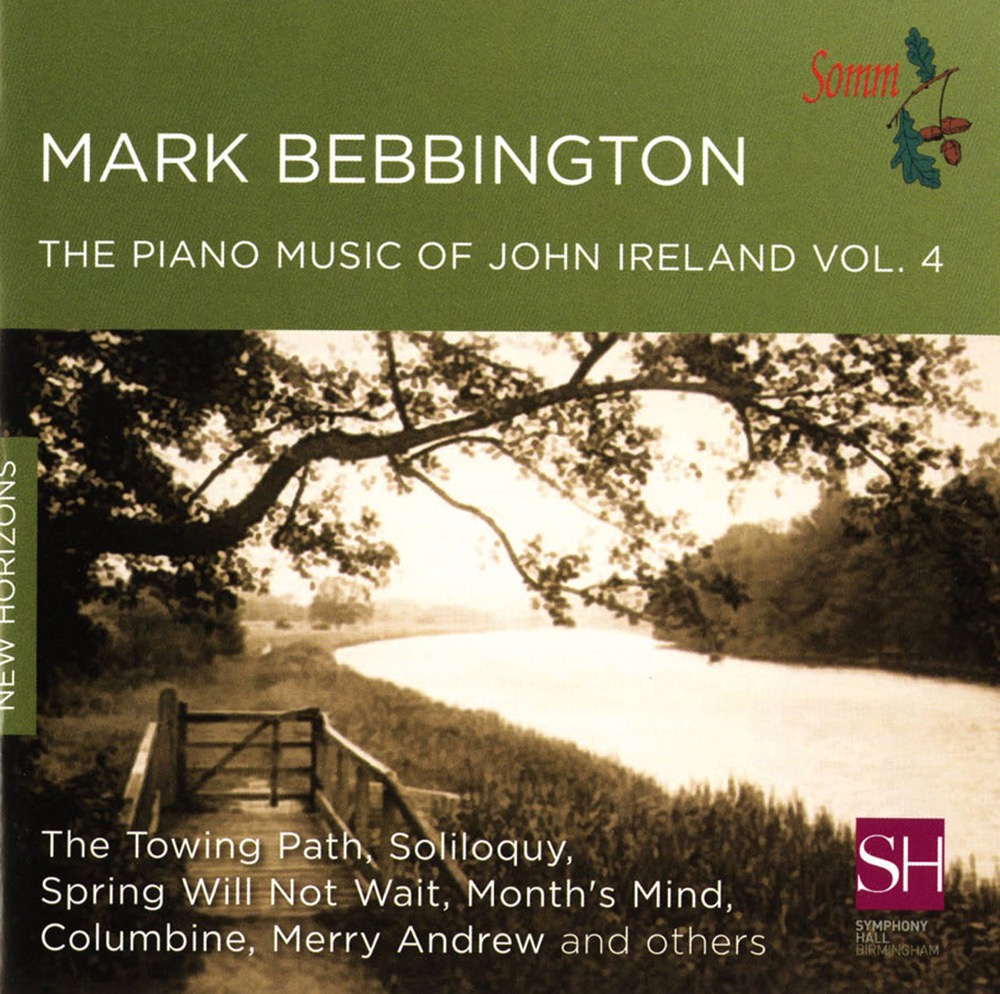 Mark Bebbington - The Piano Music of John Ireland Vol. 4 - Reviews ...