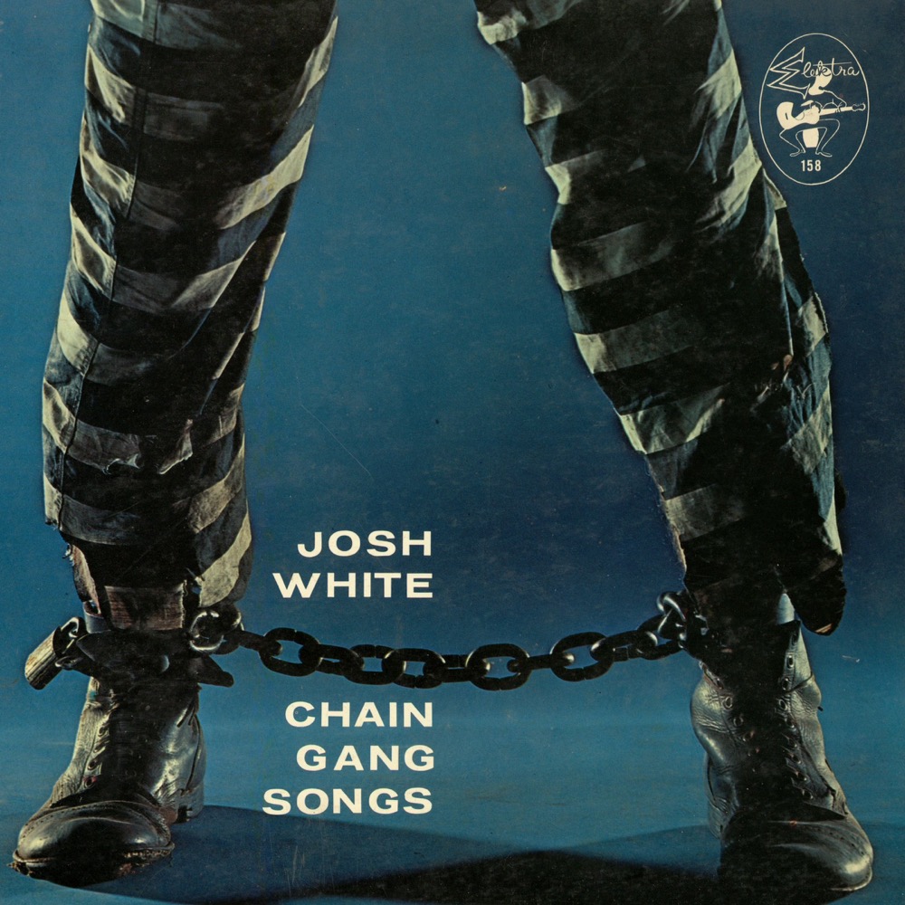 Josh White - Chain Gang Songs - Reviews - Album of The Year