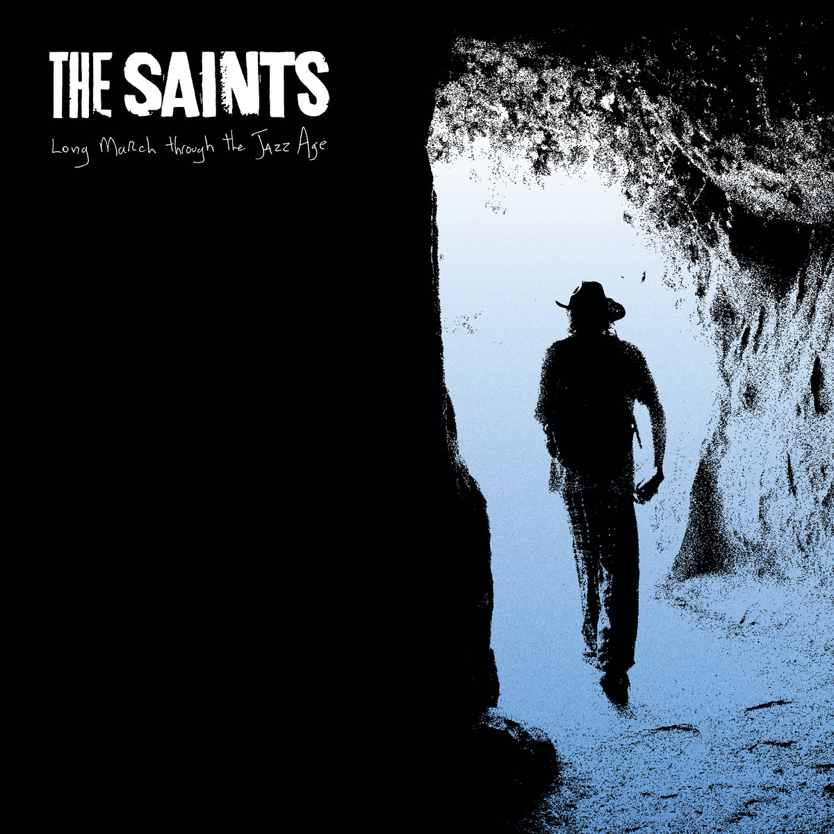 The Saints - Long March Through The Jazz Age - Reviews - Album of The Year