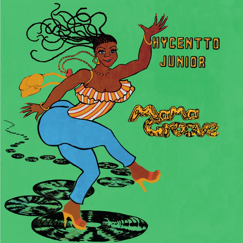 Hycentto Junior - Mama Groove - Reviews - Album of The Year