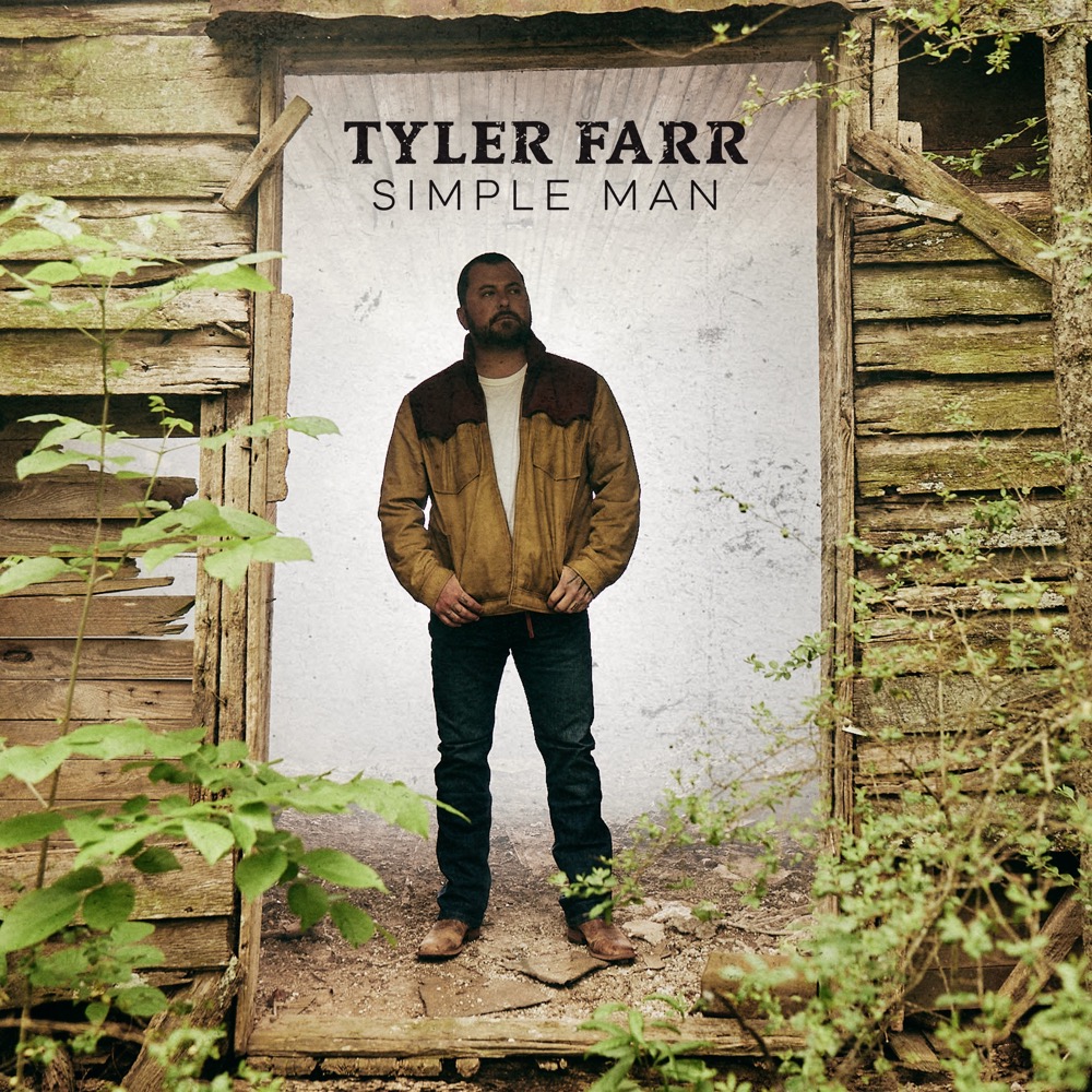 Tyler Farr - Simple Man - Reviews - Album of The Year