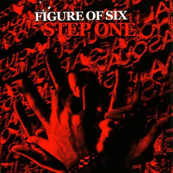 Figure of Six - Step One - Reviews - Album of The Year