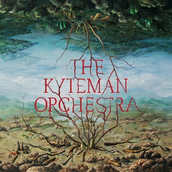 The Kyteman Orchestra - The Kyteman Orchestra - Reviews - Album of The Year