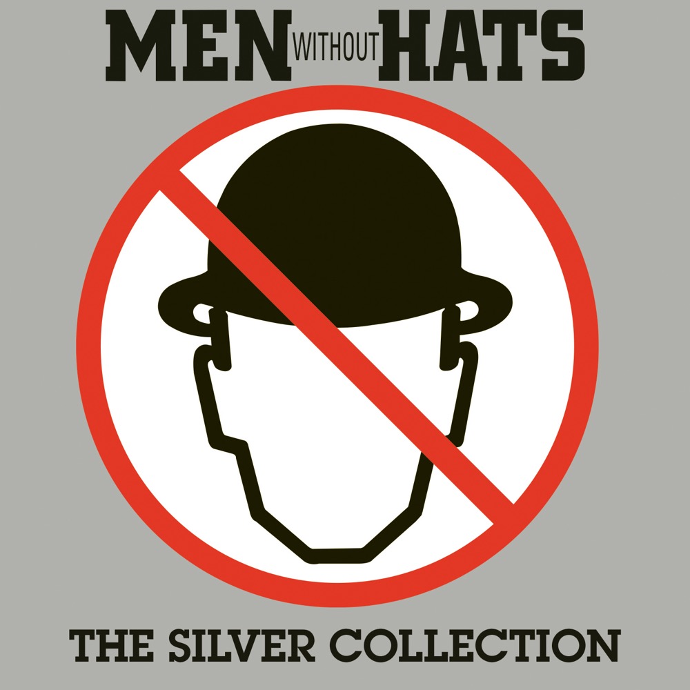 Men Without Hats - The Silver Collection (Compilation) - Reviews ...