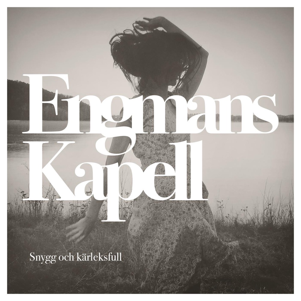 Engmans Kapell - Snygg och kärleksfull - Reviews - Album of The Year