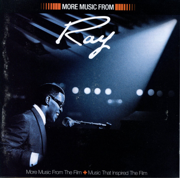 Ray Charles - More Music From Ray (More Music From The Film + Music ...