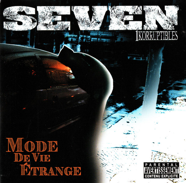 Seven - Mode De Vie Étrange - Reviews - Album of The Year
