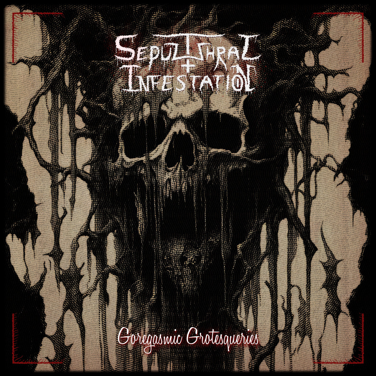 Sepulchral Infestation - Goregasmic Grotesqueries (EP) - Reviews ...