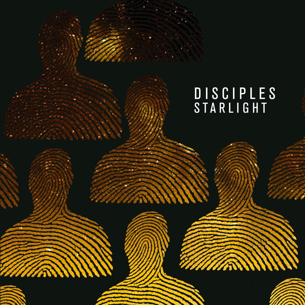 Disciples - Starlight - Reviews - Album of The Year