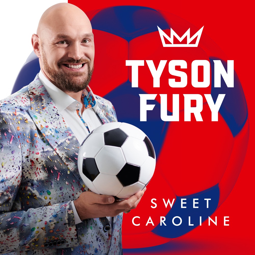 Tyson Fury - Sweet Caroline (Single) - Reviews - Album of The Year