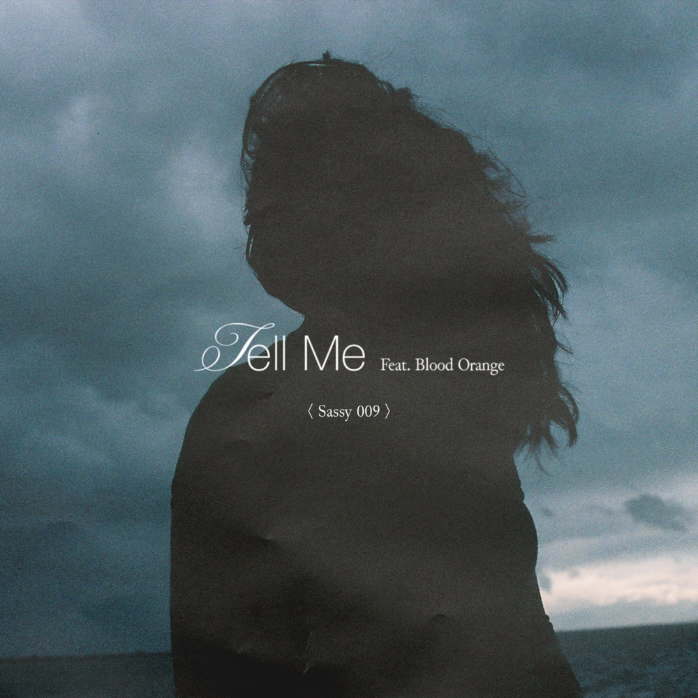 SASSY 009 - Tell Me (Single) - Reviews - Album of The Year