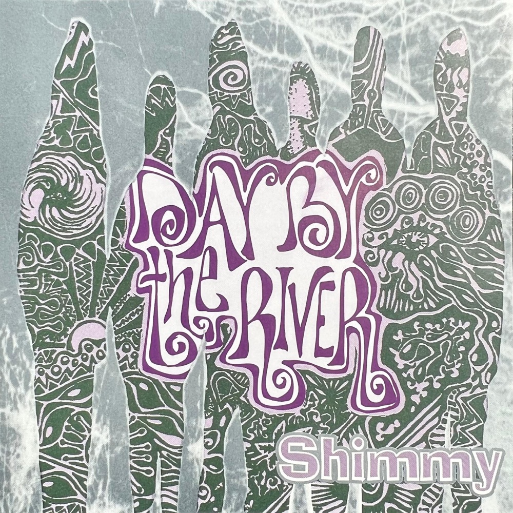 Day By The River - Shimmy - Reviews - Album of The Year