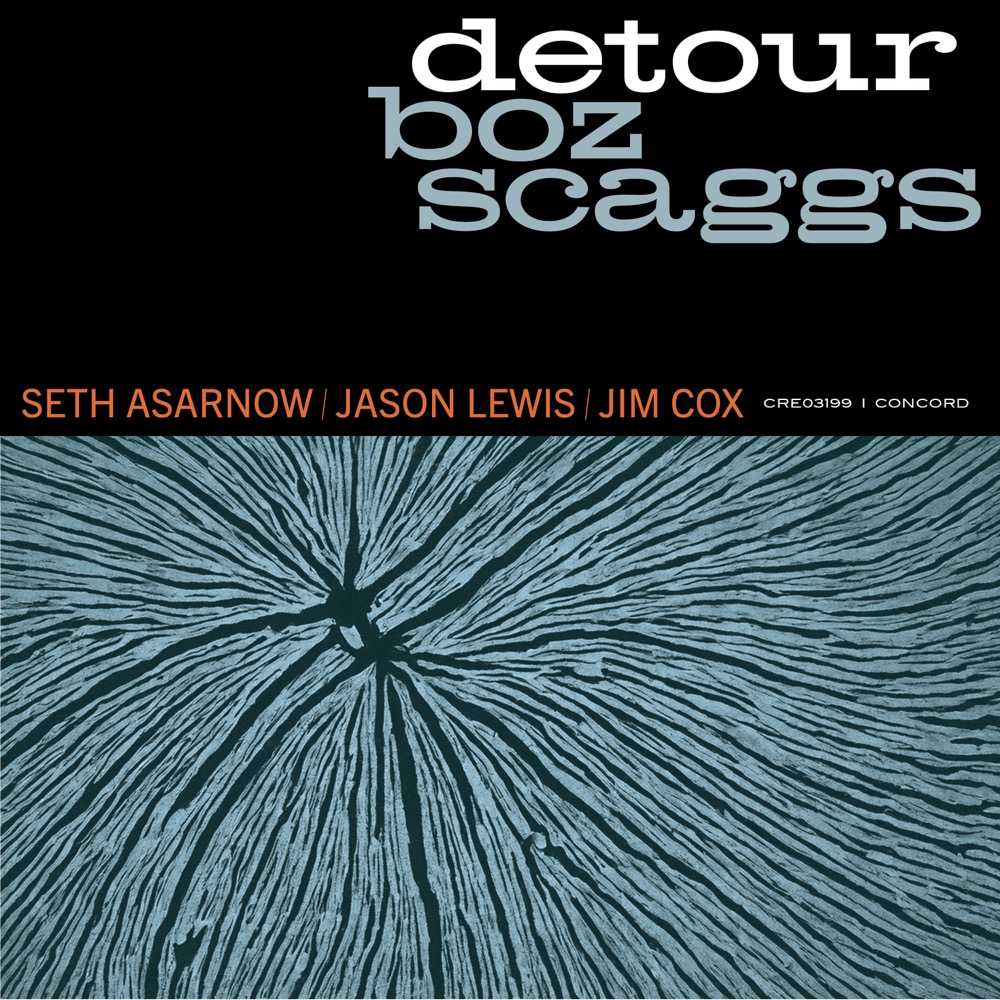 Boz Scaggs - Detour - Reviews - Album of The Year