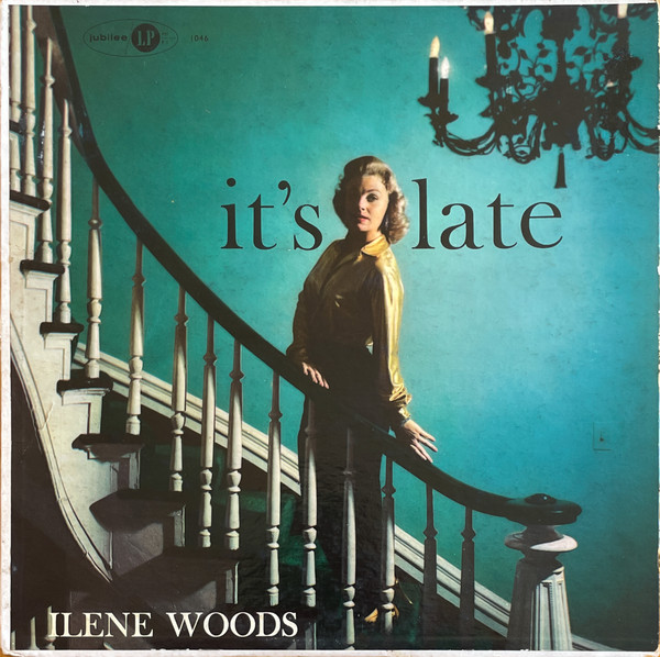 Ilene Woods - It's Late - Reviews - Album of The Year
