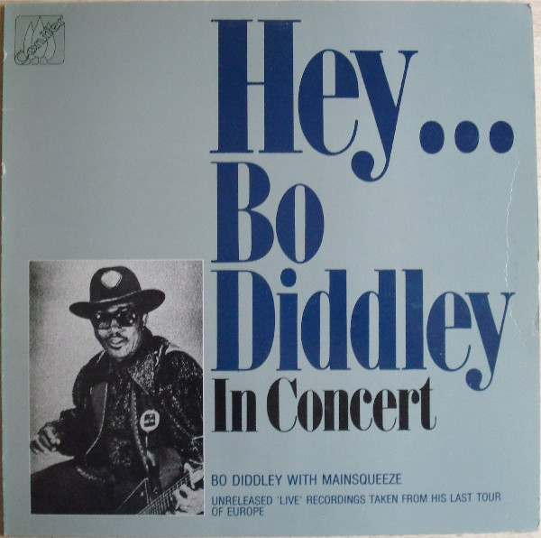 Bo Diddley - Hey... Bo Diddley in Concert (Live) - Reviews - Album of ...