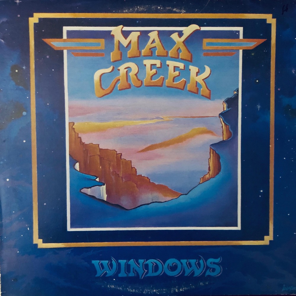 Max Creek - Windows - Reviews - Album of The Year
