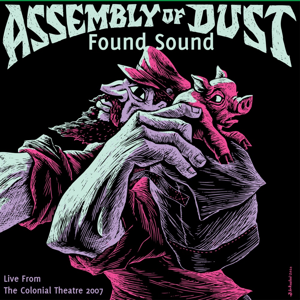 Assembly Of Dust - Found Sound (Live) - Reviews - Album of The Year