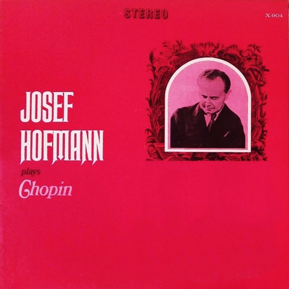 Josef Hofmann - Josef Hofmann Plays Chopin (Compilation) - Reviews ...