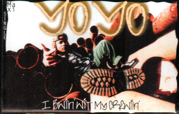 Yo-Yo - IBWin' With My CREWin' / The Bonnie and Clyde Theme (Single ...