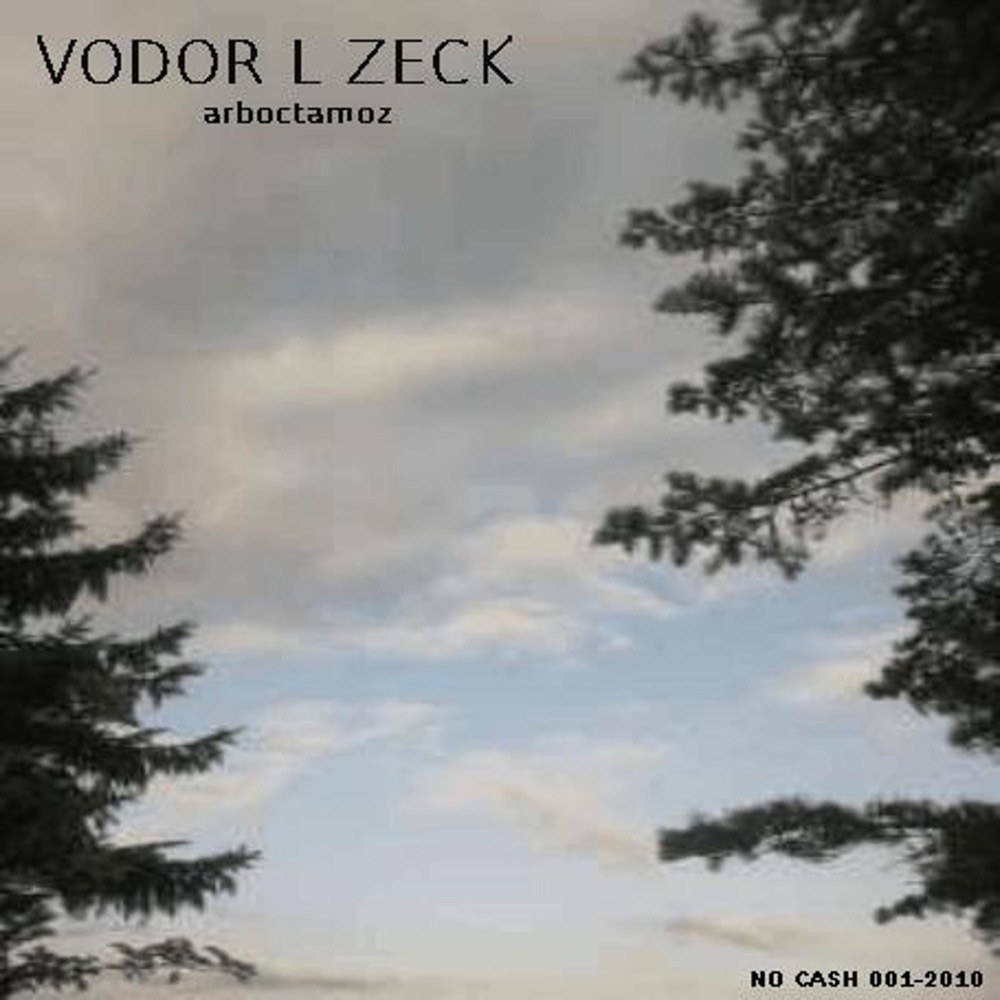 Vodor L Zeck - Arboctamoz - Reviews - Album of The Year