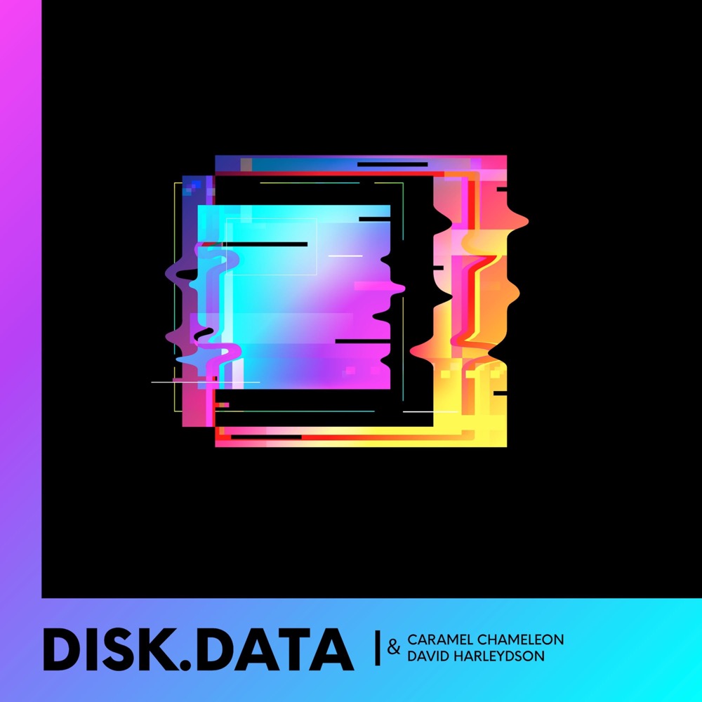 Caramel Chameleon & David Harleydson - Disk.Data EP (EP) - Reviews ...