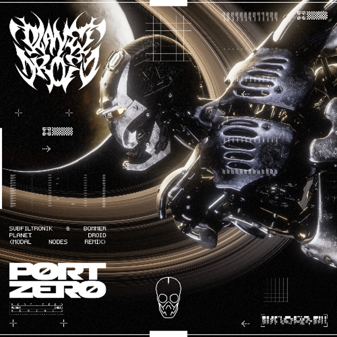 Modal Nodes, Subfiltronik & Bommer - Planet Droid (Modal Nodes Remix ...