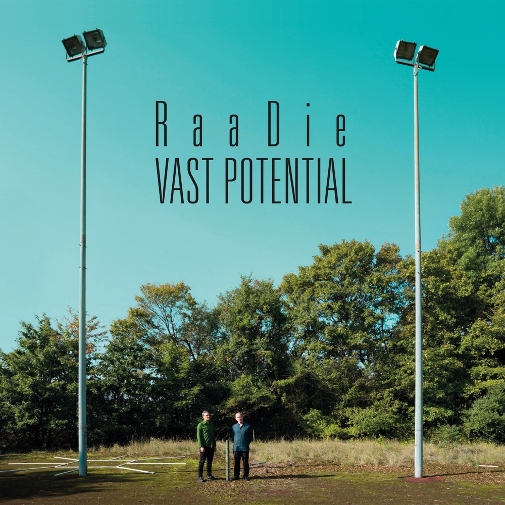 RaaDie - Vast Potential - Reviews - Album of The Year
