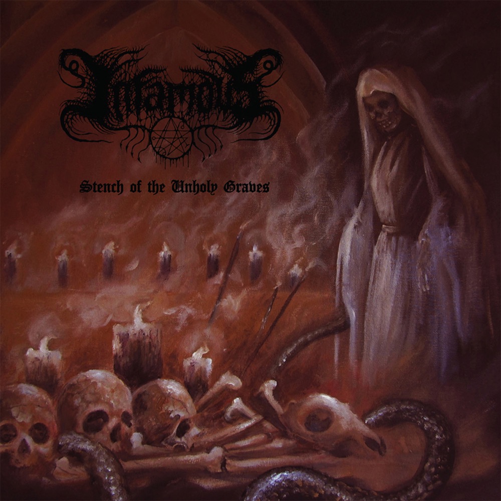 Infamovs - Stench of The Unholy Graves - Reviews - Album of The Year